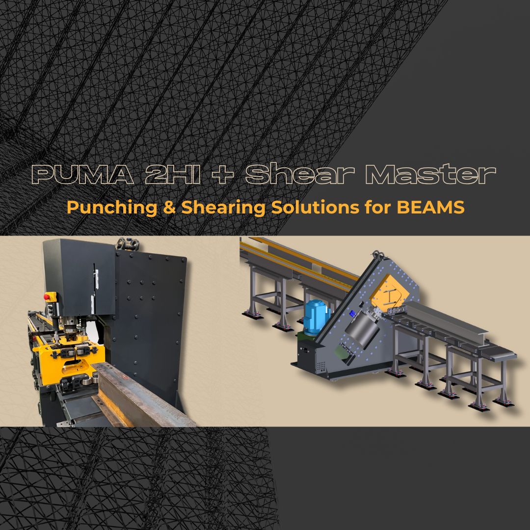 PUMA 2HI + SHEAR MASTER: Beam Punching & Shearing Machines